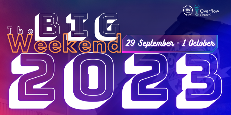Overflow Church : The Big Weekend 2023